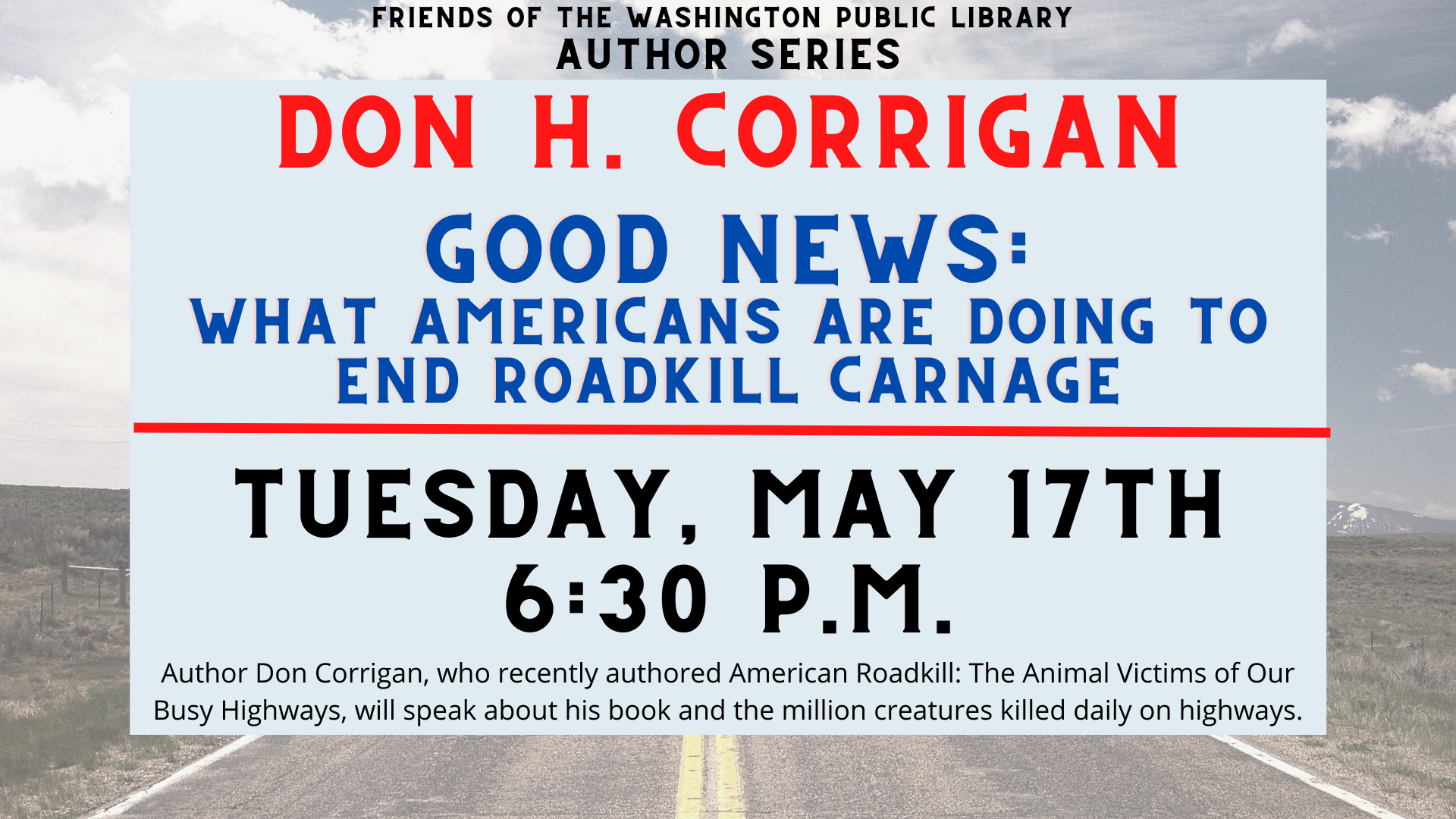 Don Corrigan, Good News: What Americans Are Doing to End Roadkill ...